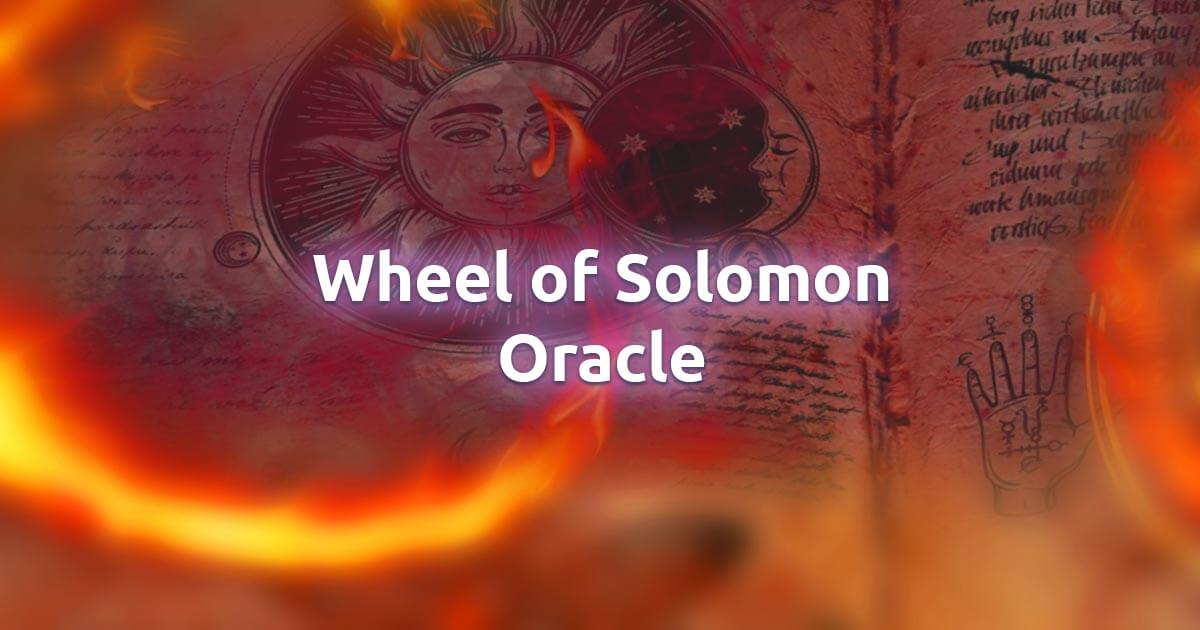 Free Wheel of Solomon Reading Oracle - Fortune Telling Online
