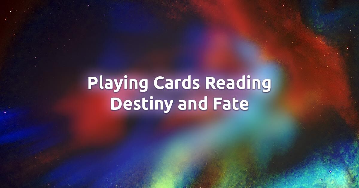 Free Destiny and Fate Playing Cards Reading - Fortune Telling Online