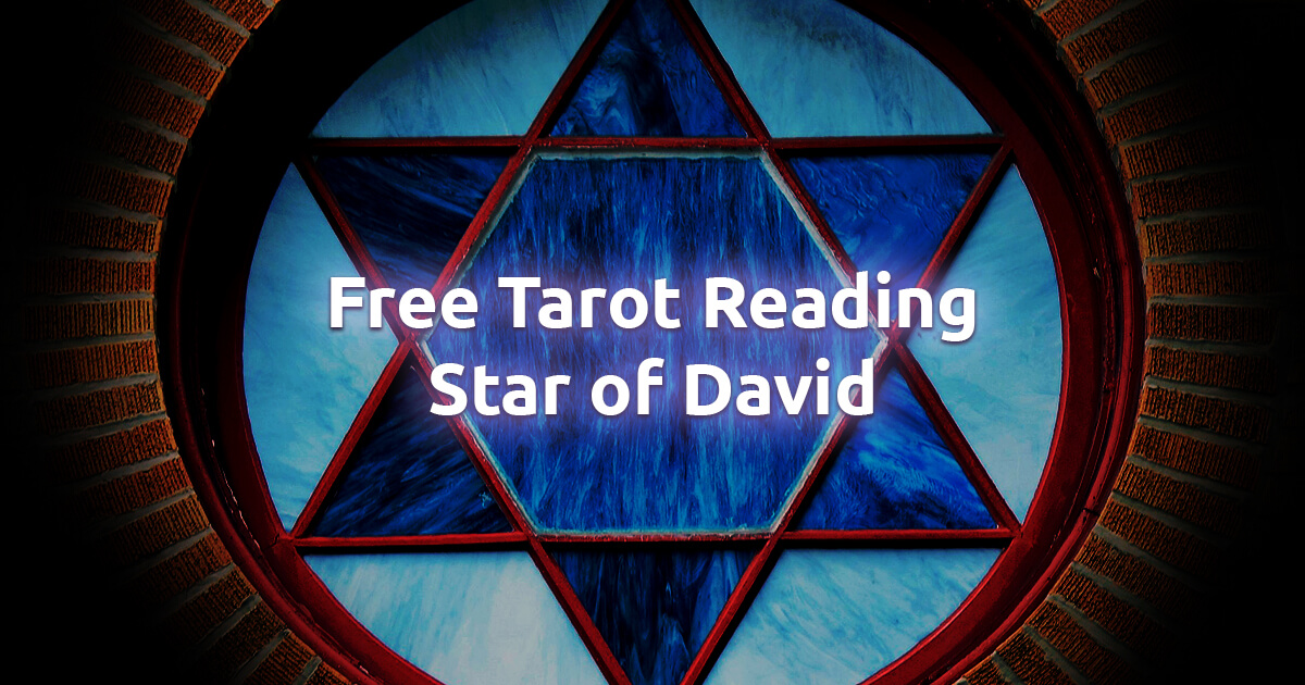 Free Star of David Tarot Cards Reading Spread - Fortune Telling Online